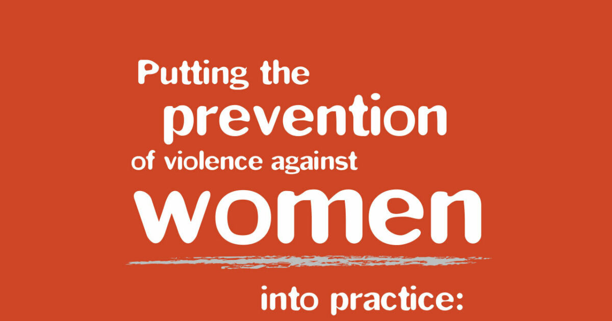 Our Watch | Putting the prevention of violence against women into…