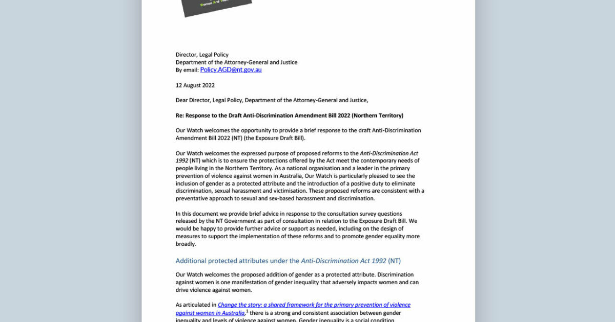 Our Watch | Submission in response to the draft Anti Discrimination… Our Watch | Submission in response to the draft Anti Discrimination…