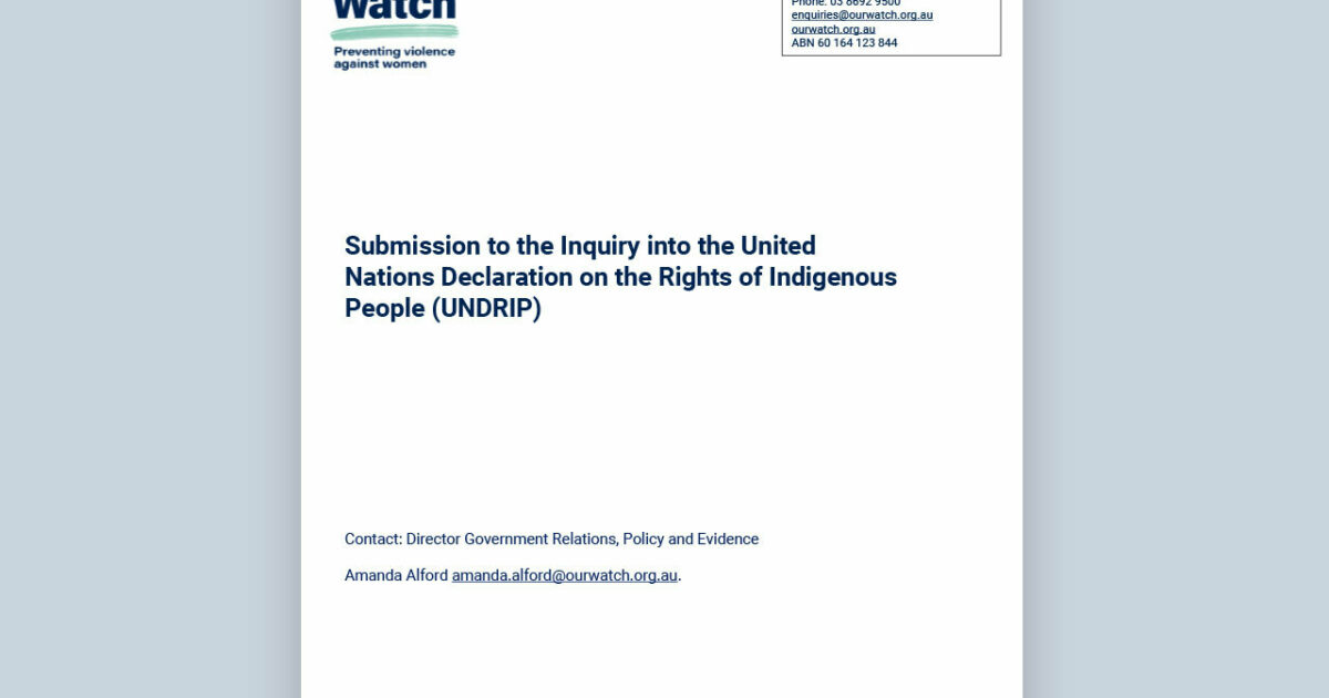 Our Watch | Submission to the Inquiry into the United Nations…